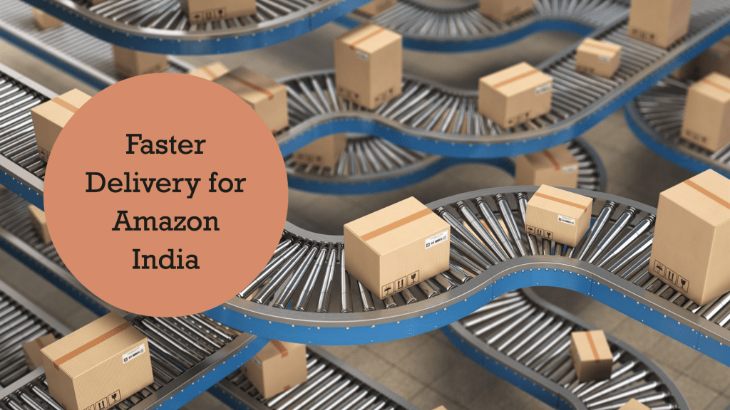 Amazon India Accelerates Delivery Speed to Meet Evolving Consumer ...